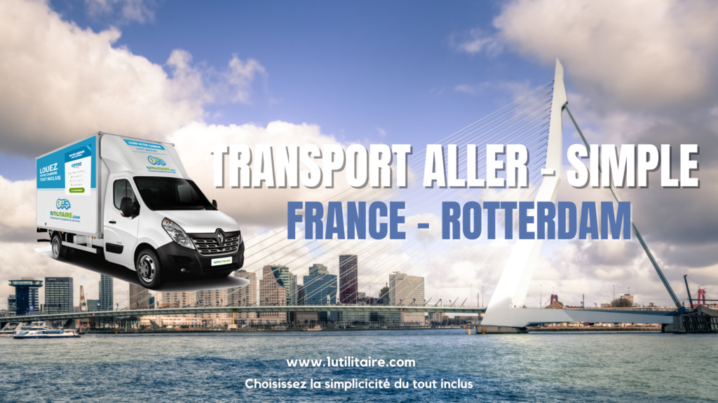 Transport Aller-Simple France - Rotterdam - 1utilitaire.com - Réserver
