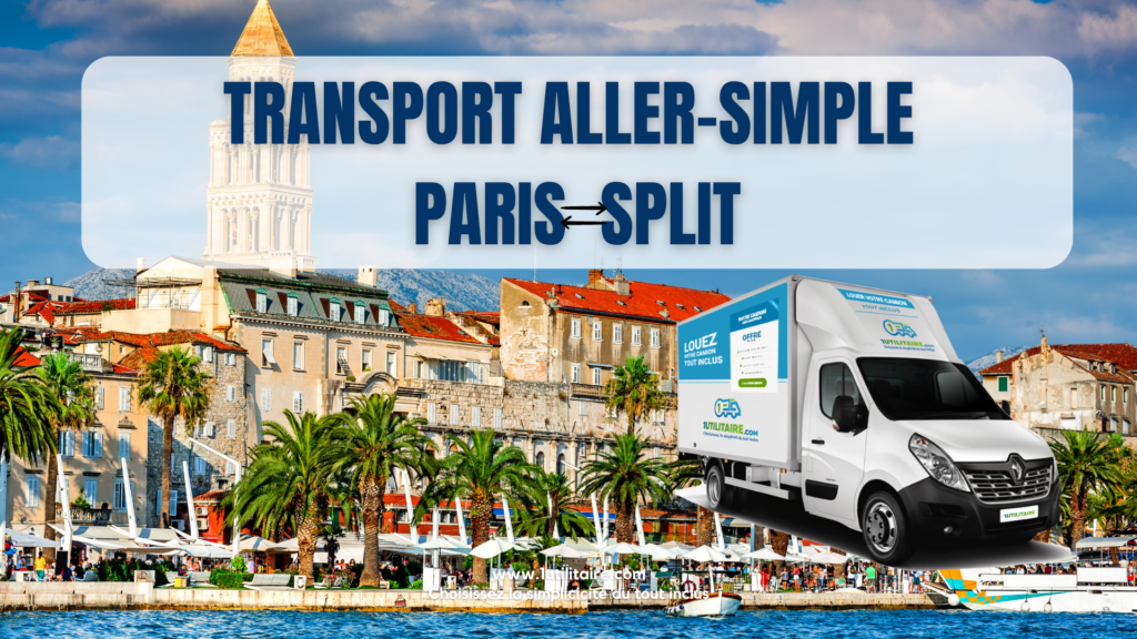 Transport aller-simple Paris - Split - 1utilitaire.com